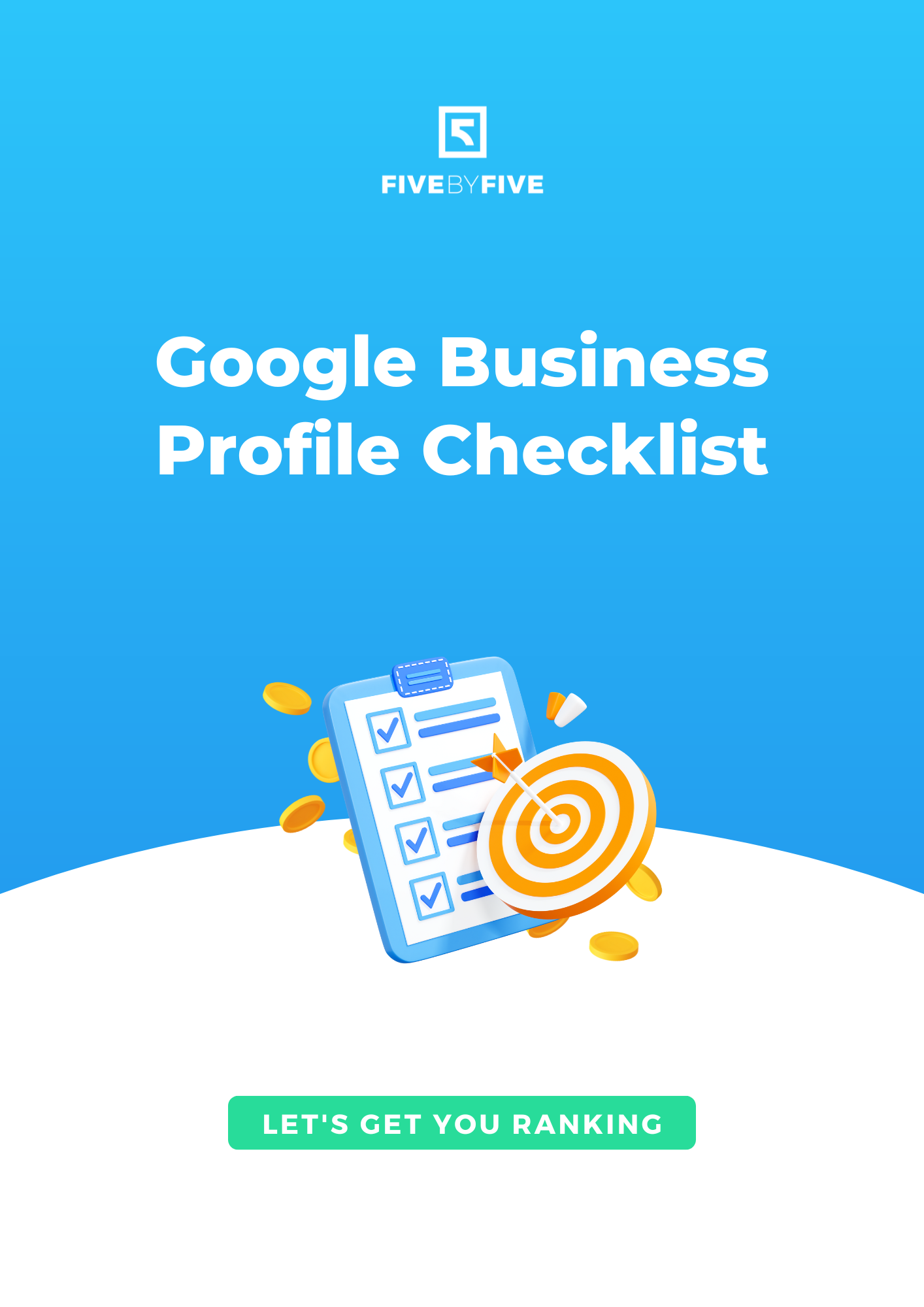 Google Business Profile Checklist - Five by Five